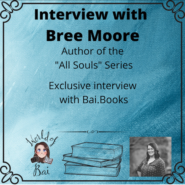 Author Interview With Bree Moore – World of Bai