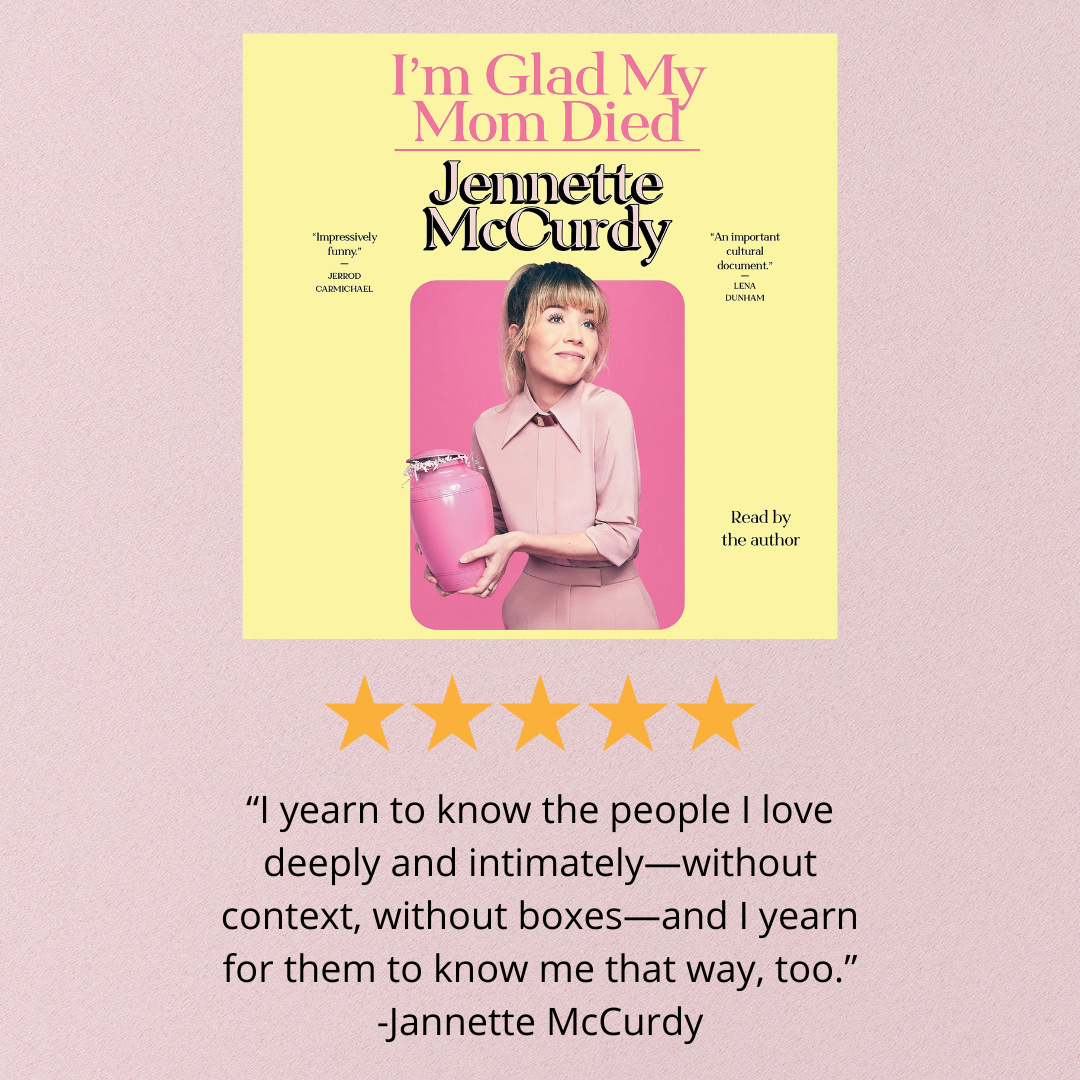 Book Review: “I’m Glad My Mom Died” By Jannette McCurdy – World of Bai