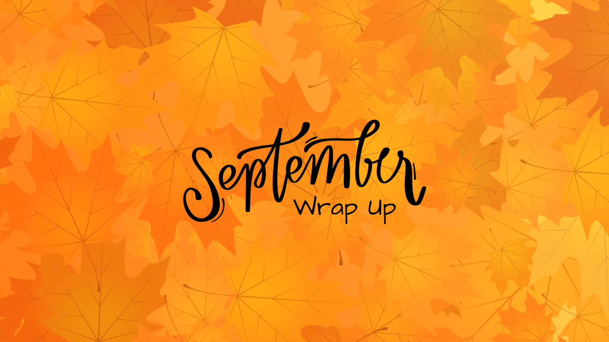 September Wrap Up – World of Bai