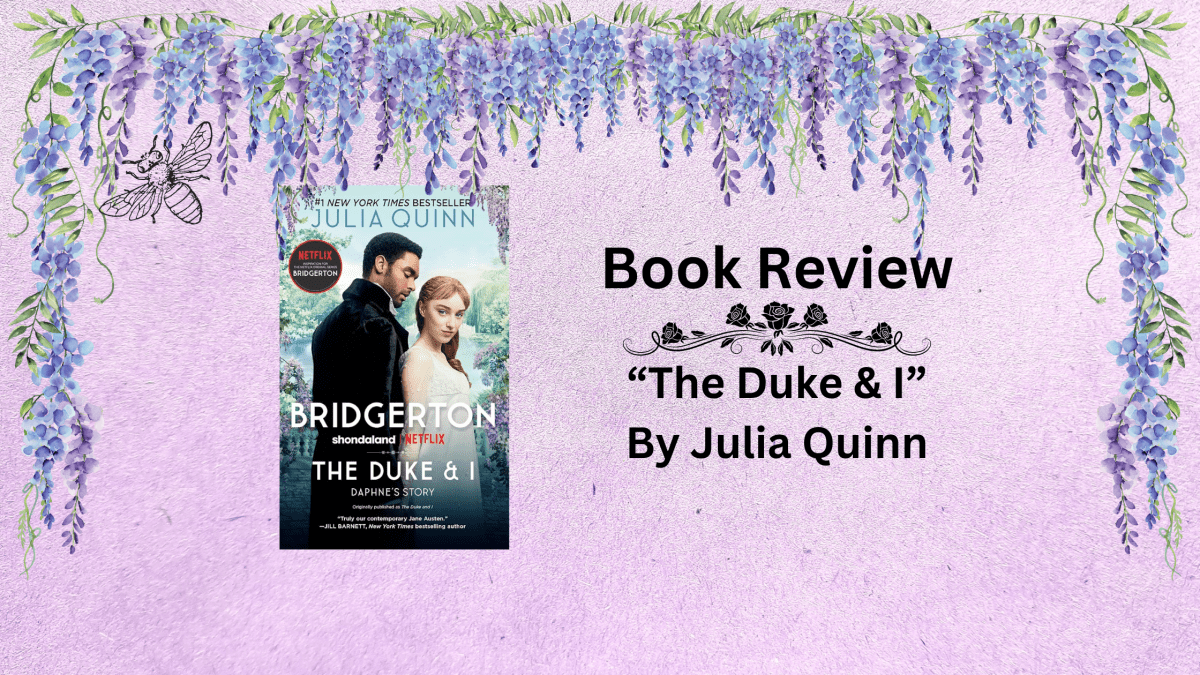 Book Review: “Bridgerton: The Duke & I” By Julia Quinn – World of Bai