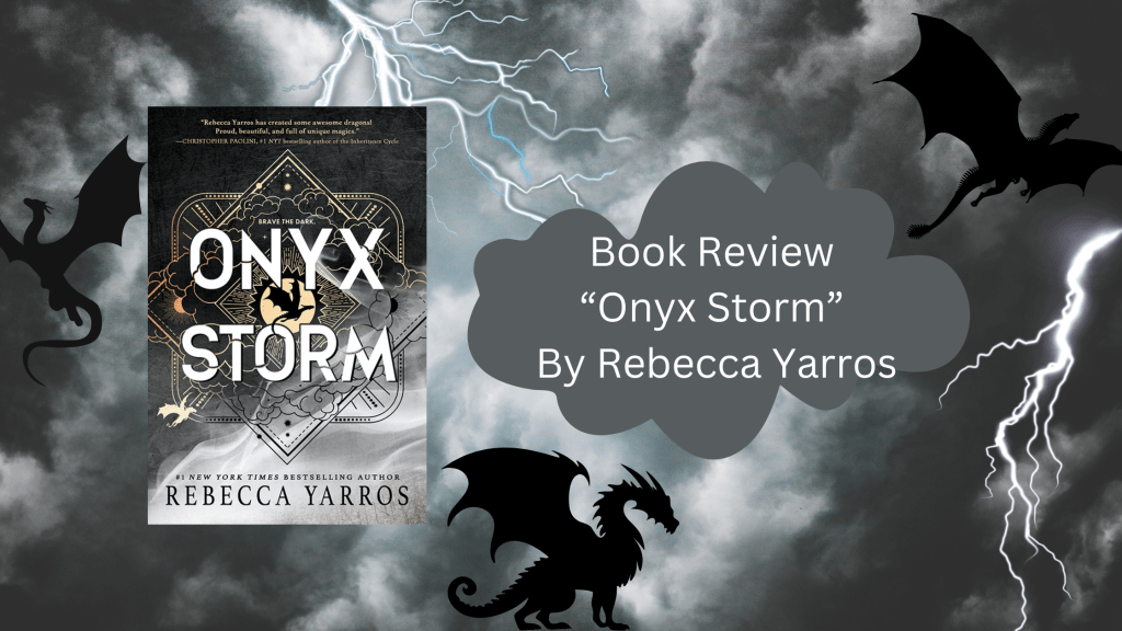 Book Review: “Onyx Storm” By Rebecca Yarros – World of Bai