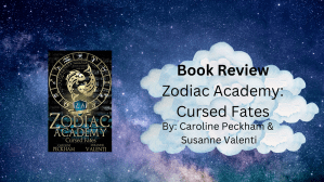 Book Review: “Zodiac Academy: Cursed Fates” By Caroline Peckham and ...