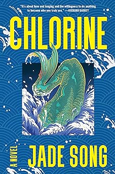 Book Review: “Chlorine” By Jade Song – World of Bai